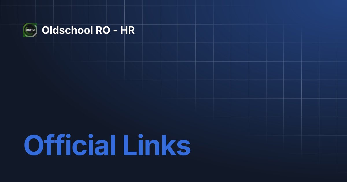 Official Links | Oldschool RO - HR