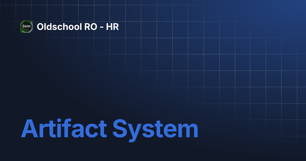 Artifact System | Oldschool RO - HR
