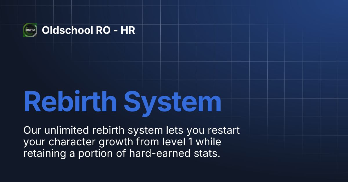 Rebirth System | Oldschool RO - HR