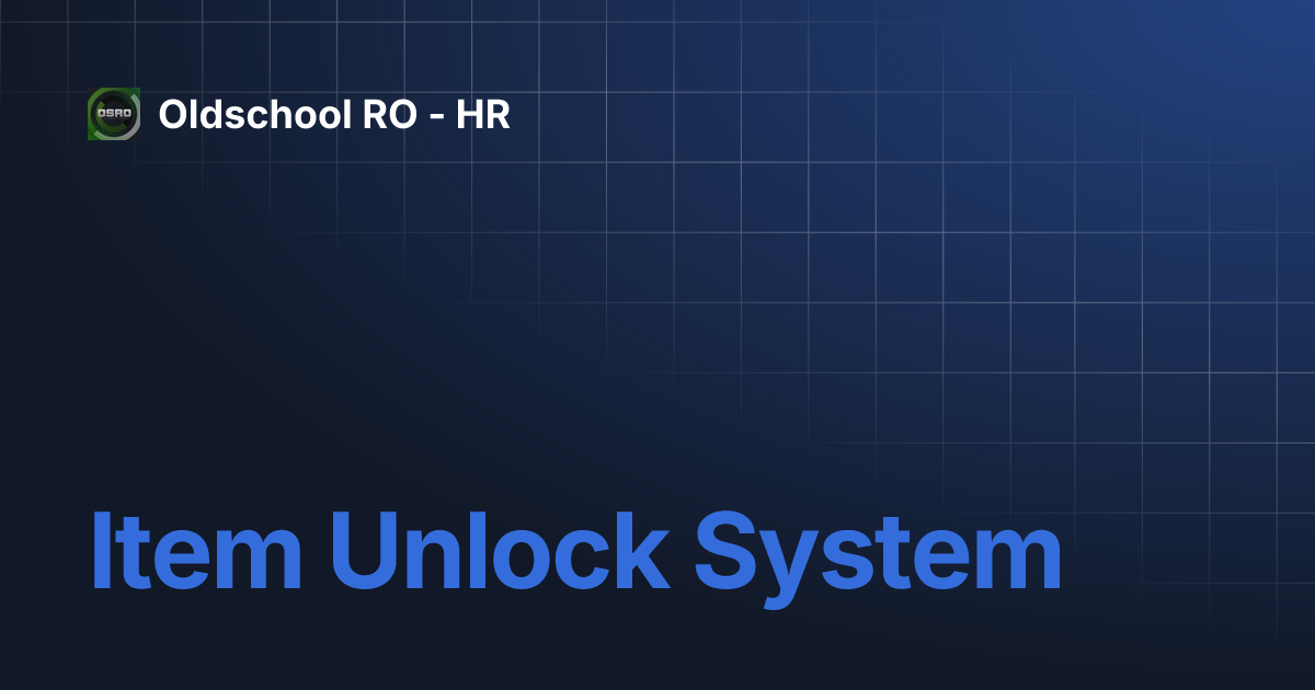 Item Unlock System | Oldschool RO - HR