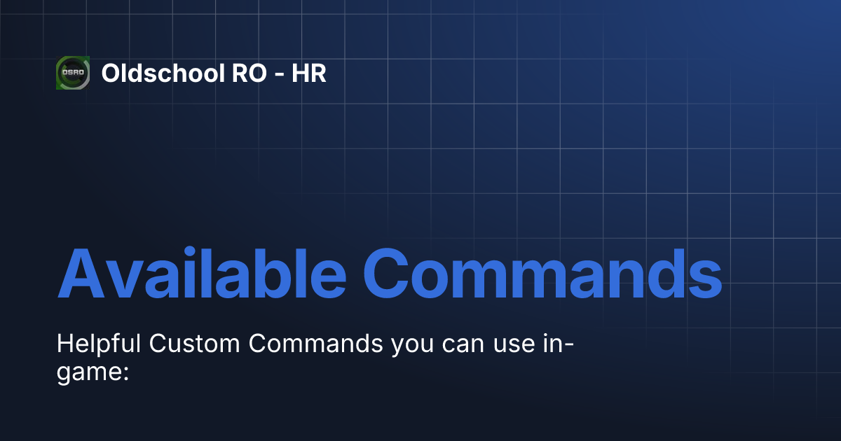 Available Commands | Oldschool RO - HR